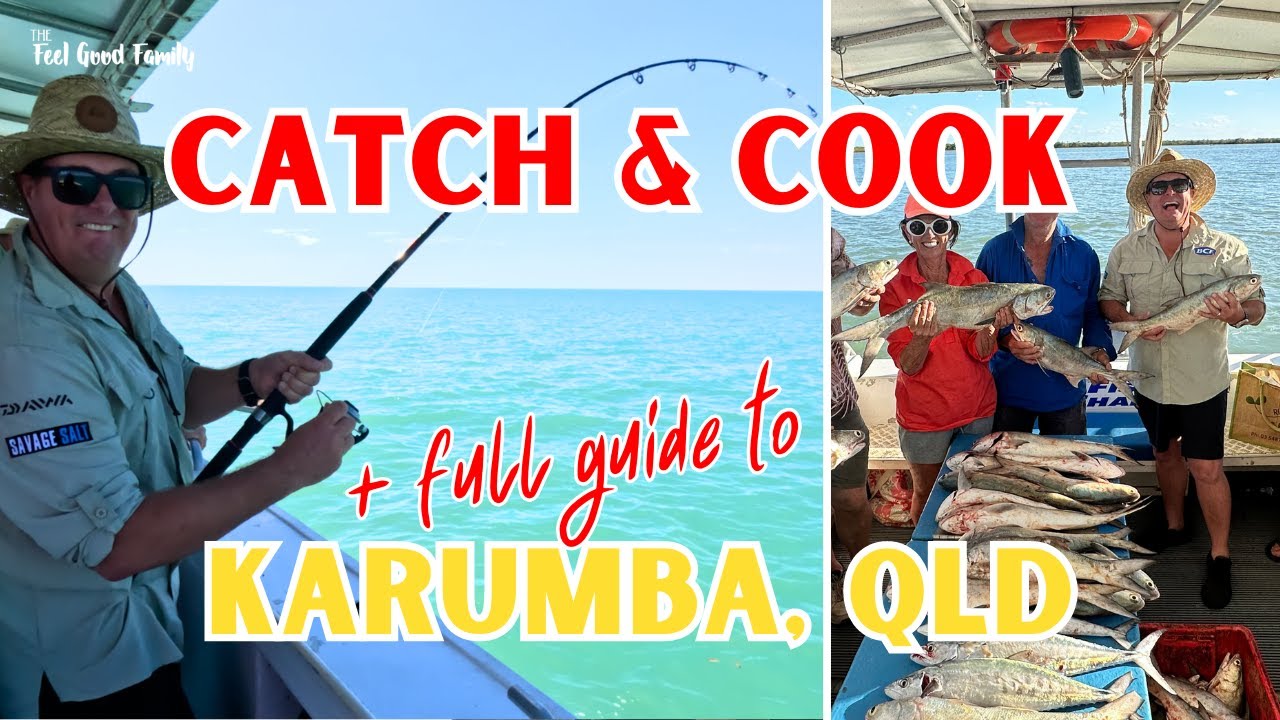 Catch & Cook in Karumba, Amazing Fishing in the Gulf of Carpentaria ...