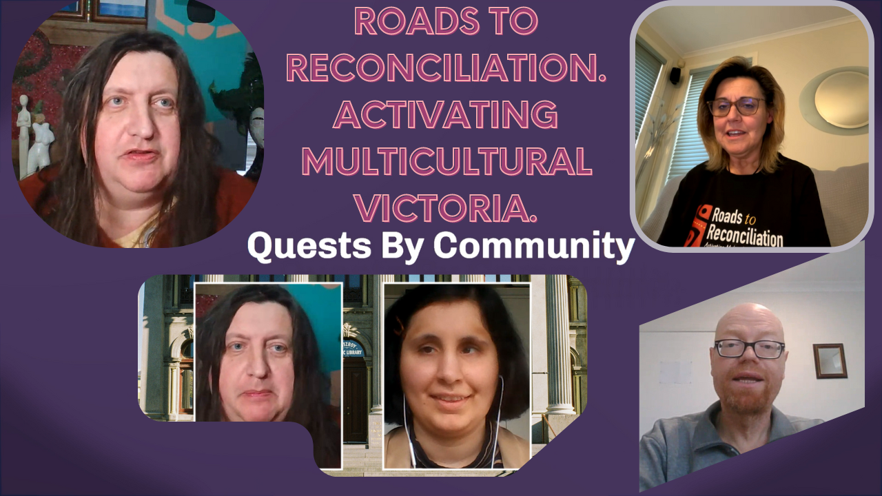 Quests By Community: Roads to Reconciliation - Activating Multicultural ...