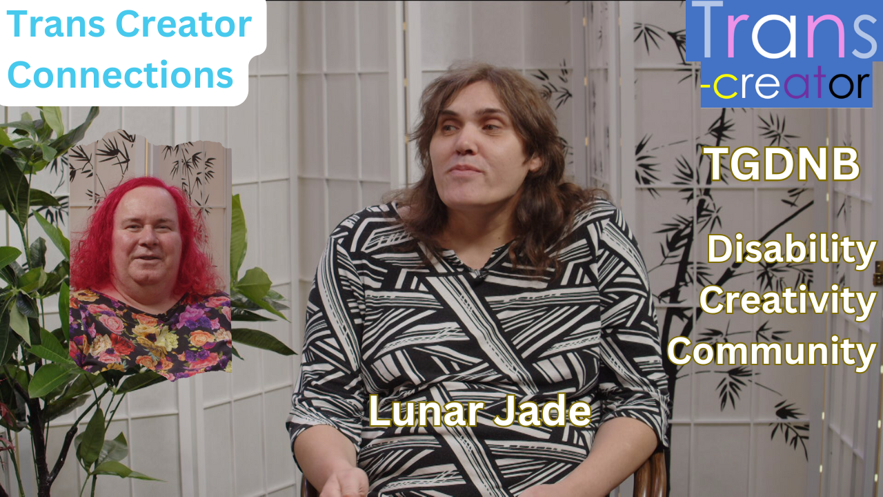 Trans Creator Connections - Disability, Creativity, Community, Support ...