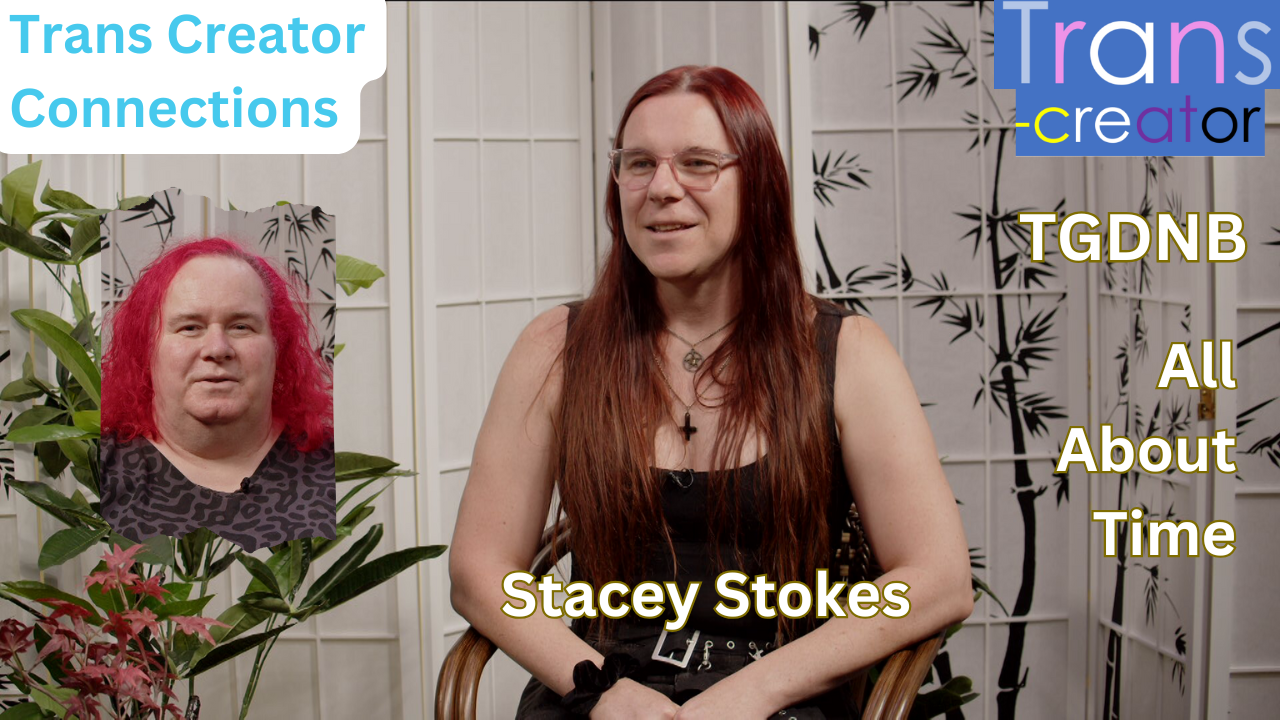 Trans Creator Connections - All About Time - Stacey Stokes - CTV Plus ...